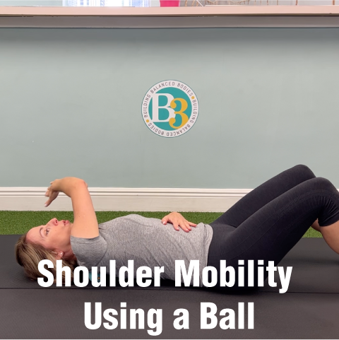Shoulder Mobility Using a Ball - B3 Physical Therapy