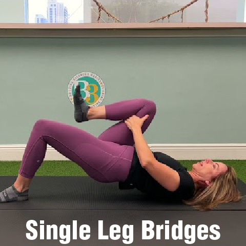 Single Leg Bridges - B3 Physical Therapy