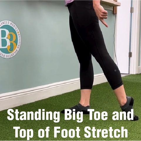 Standing Big Toe and Top of Foot Stretch - B3 Physical Therapy