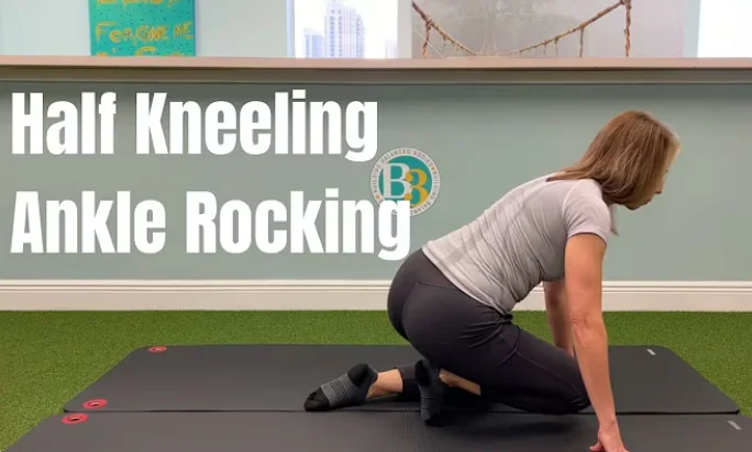 Half Kneeling Ankle Rocking - B3 Physical Therapy